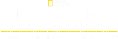 Lost Cities with Albert Lin: Megacity of the Maya Warrior King - Disney+