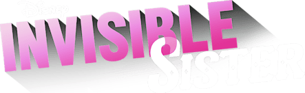 Invisible Sister - Disney+