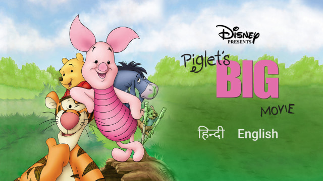 Piglet's Big Movie - Disney+ Hotstar