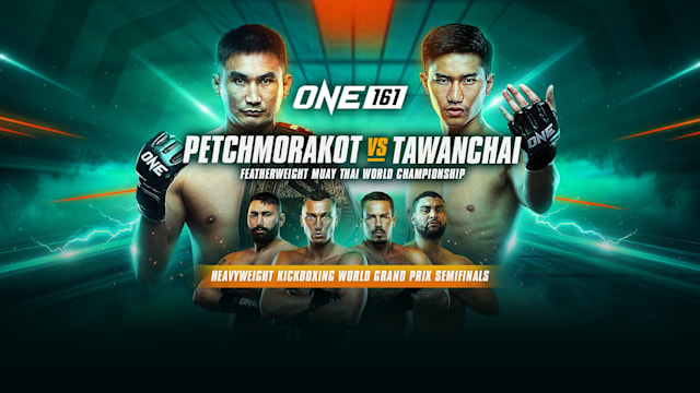 Mixed Martial Arts: Replay - ONE 161: Petchmorakot vs Tawanchai