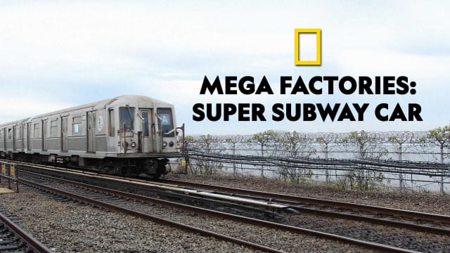 Megafactories: Super Subway Car - Disney+ Hotstar