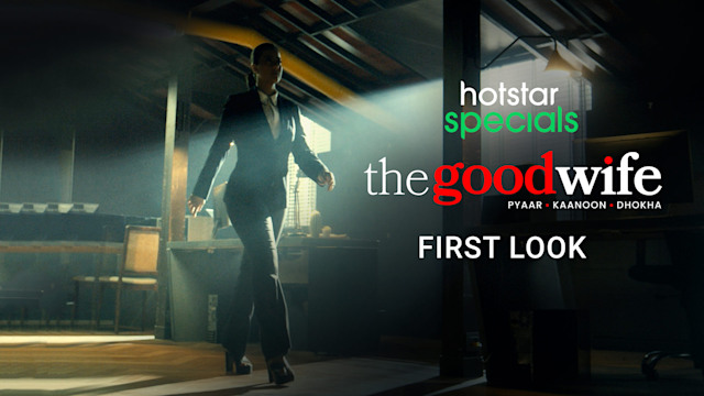The Good Wife - First Look - Hotstar