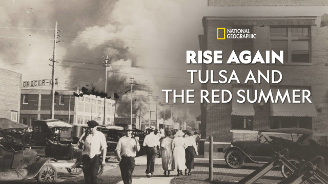 Rise Again: Tulsa and The Red Summer full movie. Documentary film di ...