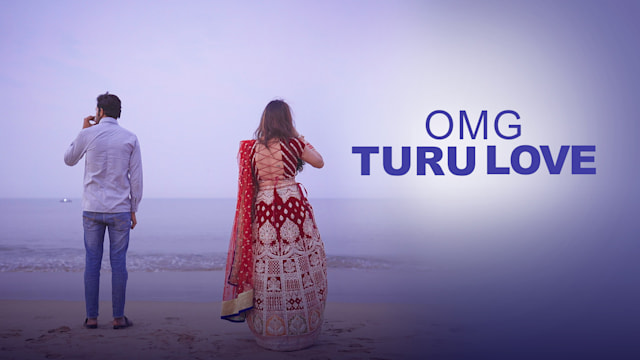 OMG Turu Love - Disney+ Hotstar