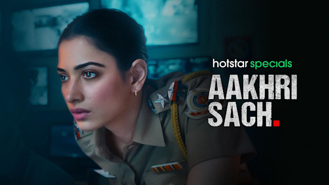 Aakhri Sach Web Series - Watch First Episode For Free on Hotstar US