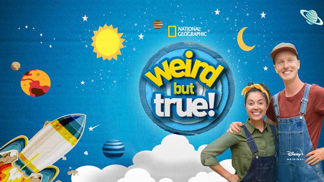 Weird But True!, Science TV Series - Nonton Semua Episode Terbaru ...