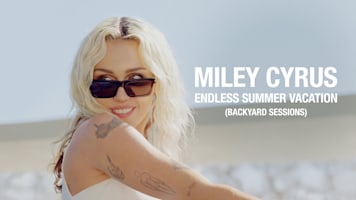 Miley Cyrus: Endless Summer Vacation (Backyard Sessions) - Disney+ Hotstar