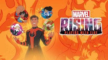 Marvel Rising: Playing with Fire - Disney+ Hotstar
