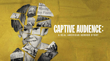 Captive Audience: A Real American Horror Story, Drama TV Series ...