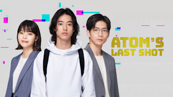 Atom's Last Shot, Drama TV Series - Nonton Semua Episode Terbaru Online ...