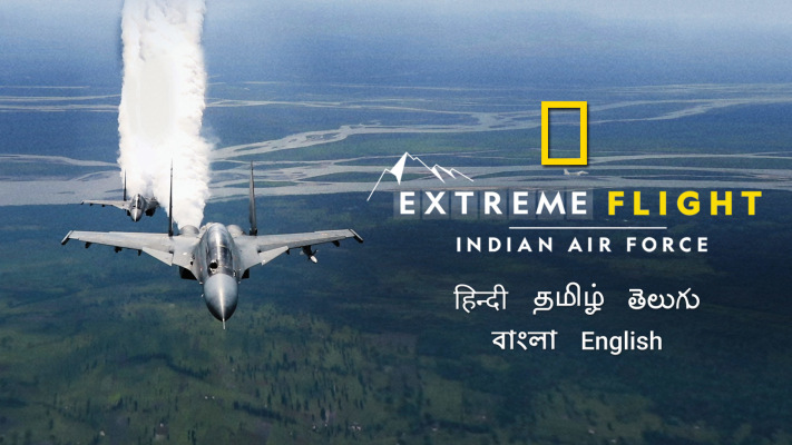 Extreme Flight: The Indian Air Force - Disney+ Hotstar