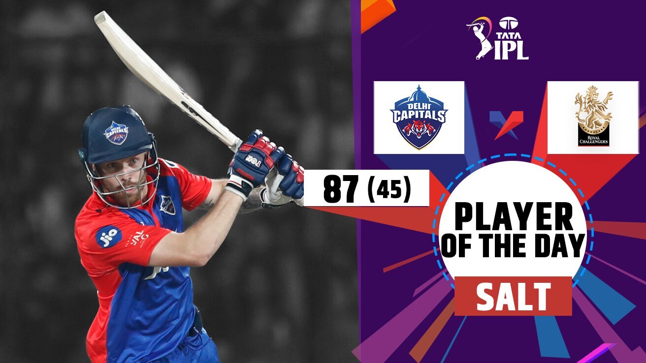 Player Of The Day - Salt's 87 vs RCB