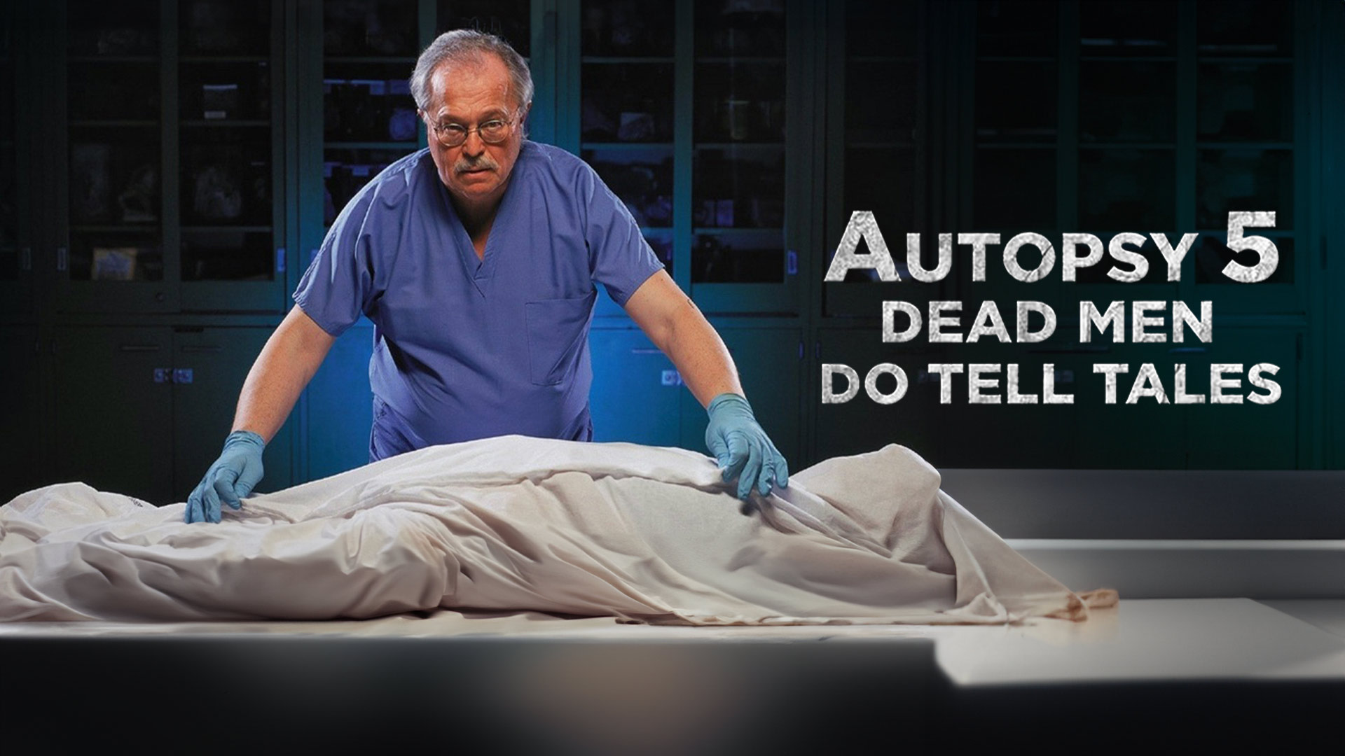 Watch Movie Autopsy 5: Dead Men Do Tell Tales: America Undercover ...
