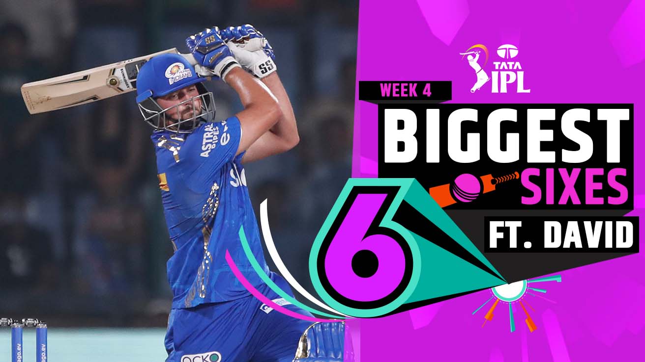 Biggest Sixes - Week 4