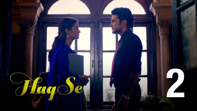Watch Haq Se S1 Episode 2 on JioHotstar