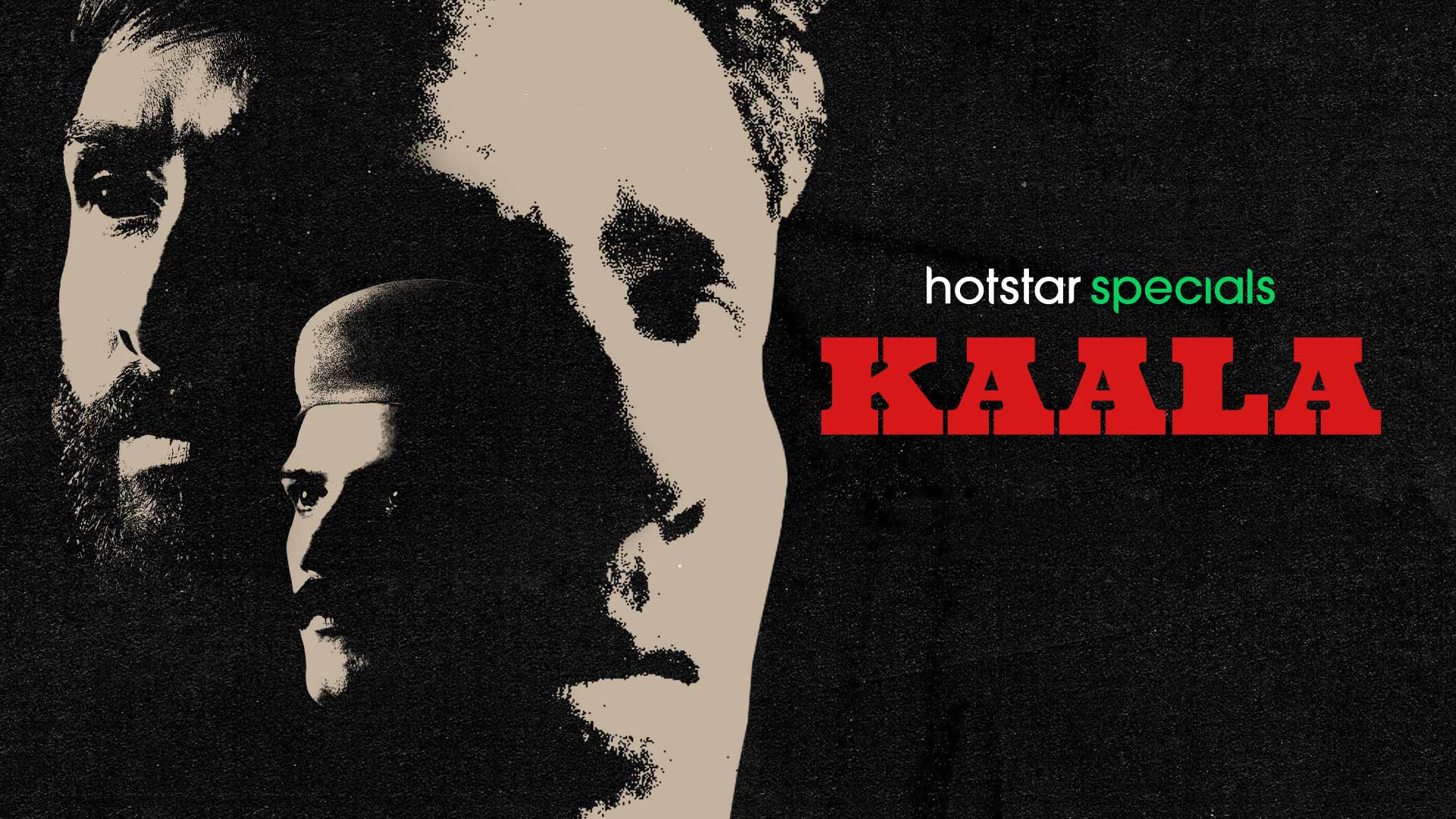 Watch Kaala S1 Episode 1 on Disney+ Hotstar