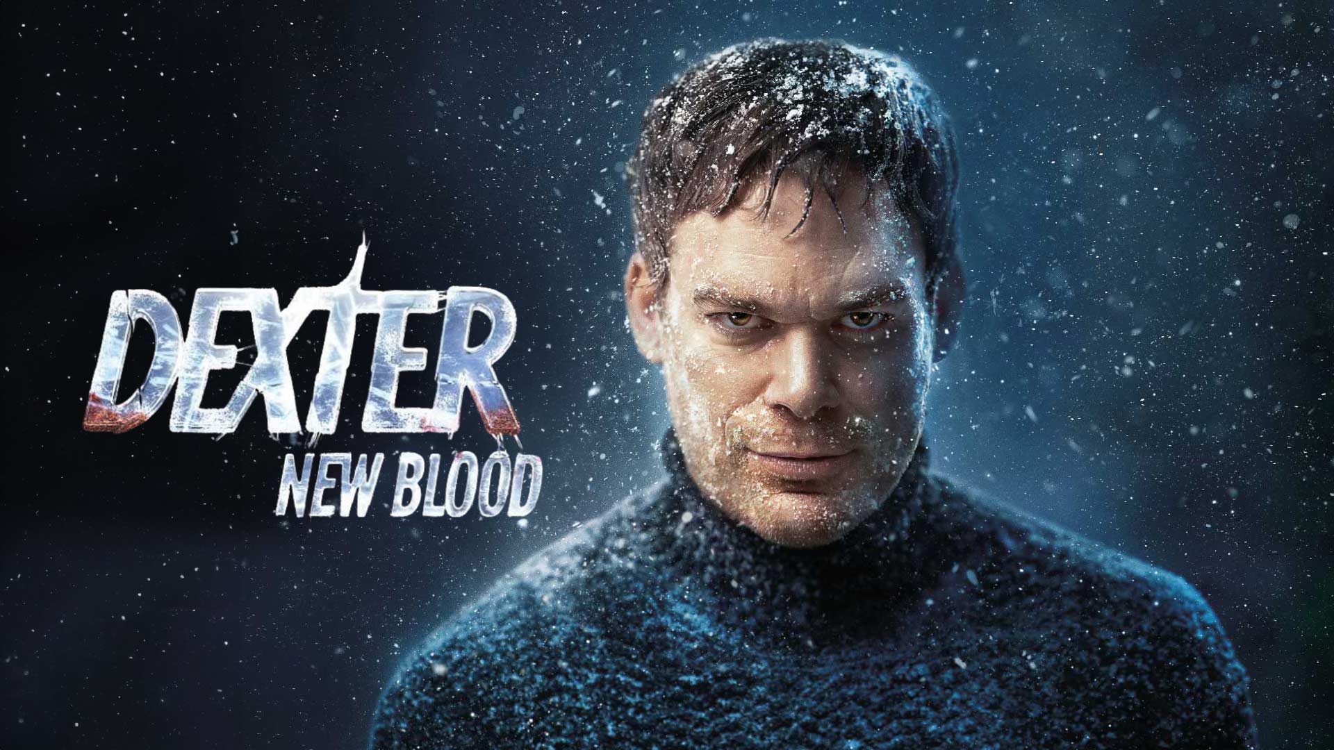 Stream dexter-new-blood TV Show Online | Watcho