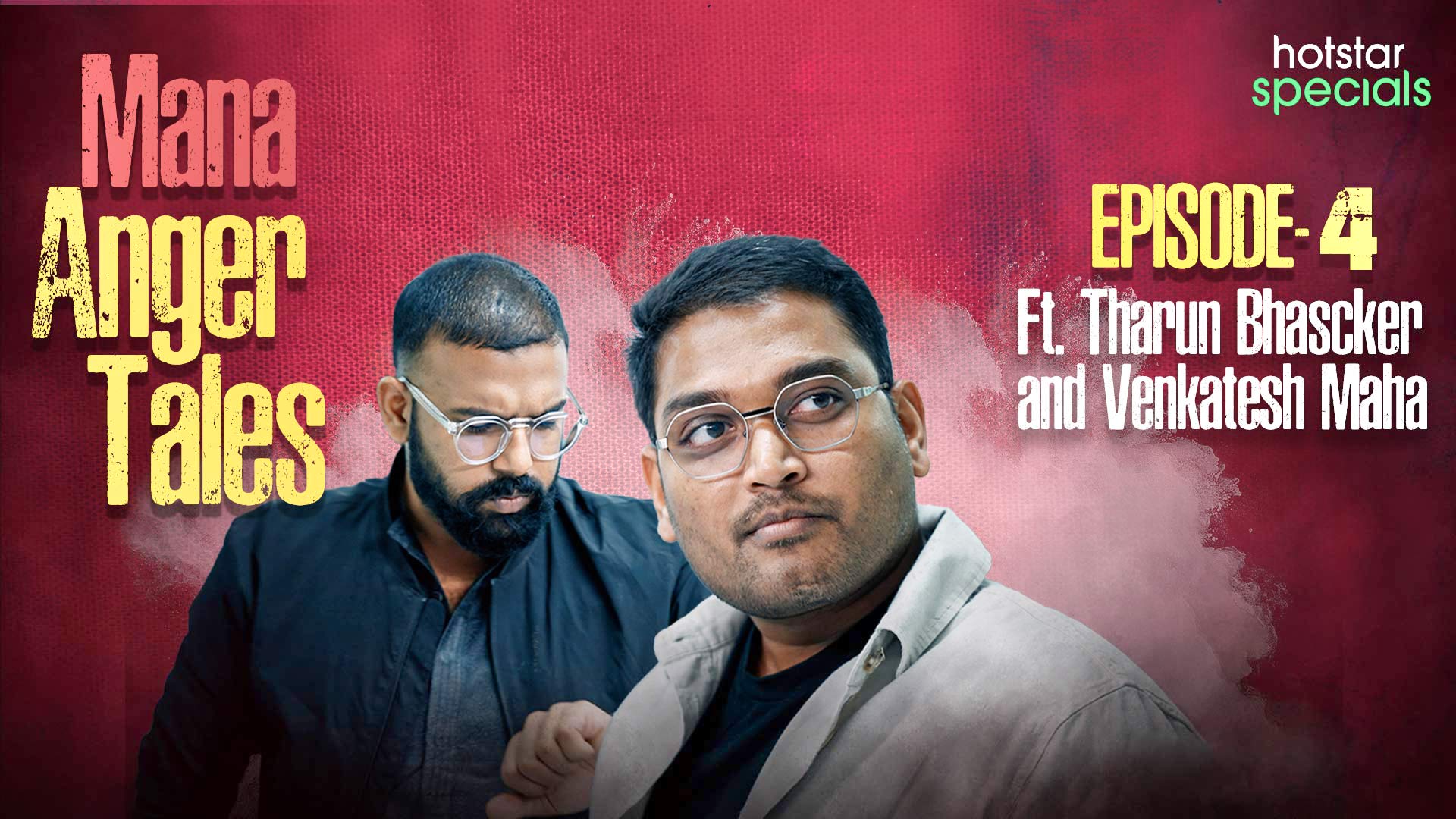 Mana Anger Tales - Episode 4 - JioHotstar