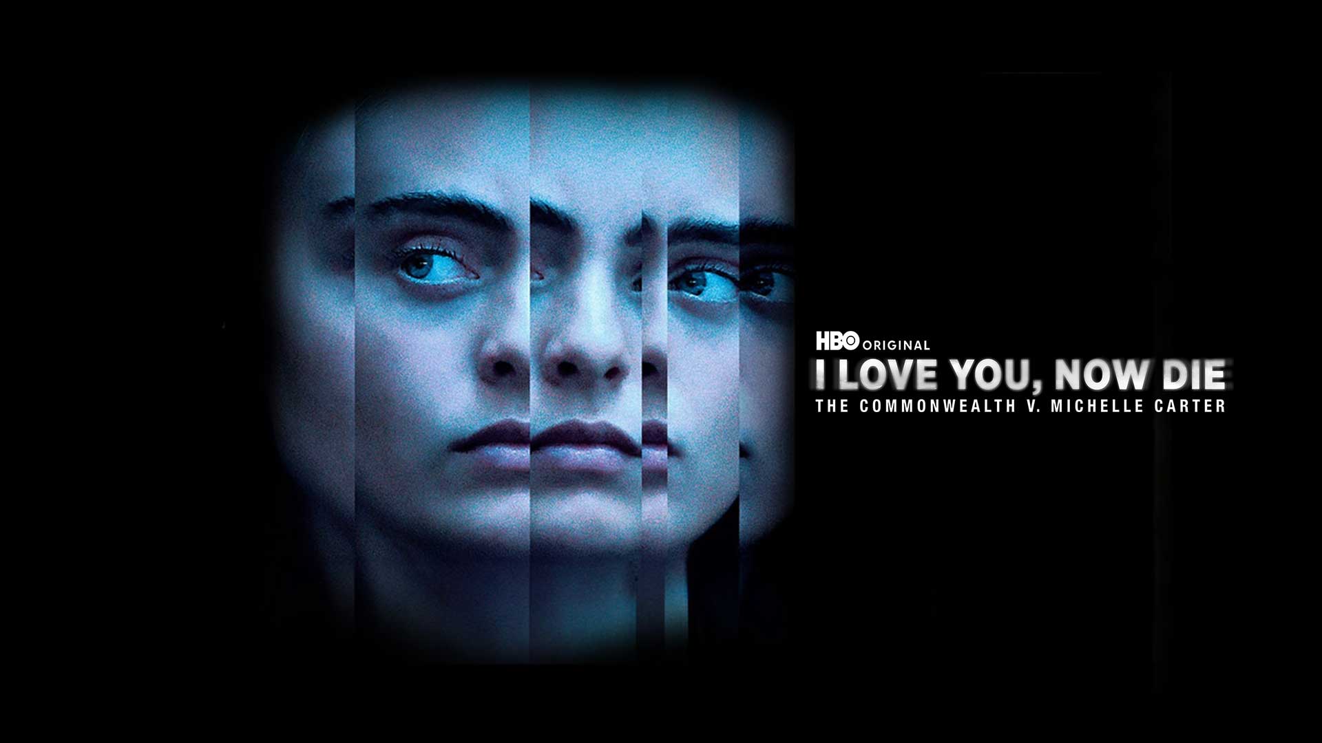 Watch Movie I Love You, Now Die: The Commonwealth v. Michelle Carter ...