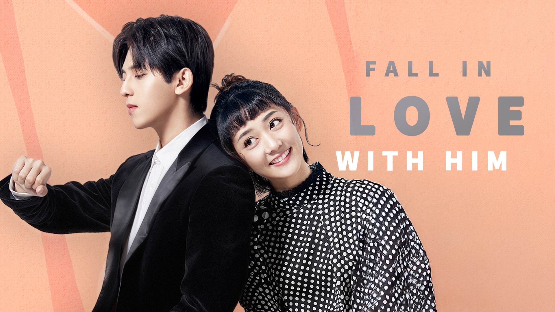 Stream fall-in-love-with-him TV Show Online | Watcho