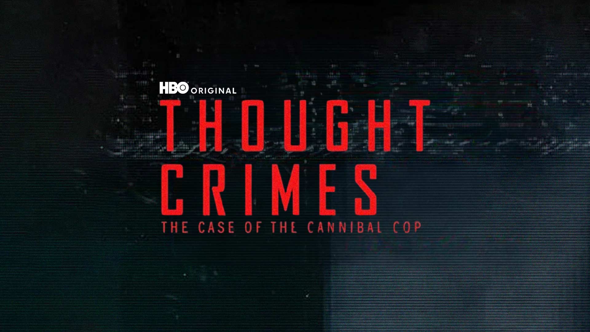 Watch Thought Crimes: The Case Of The Cannibal Cop - JioHotstar
