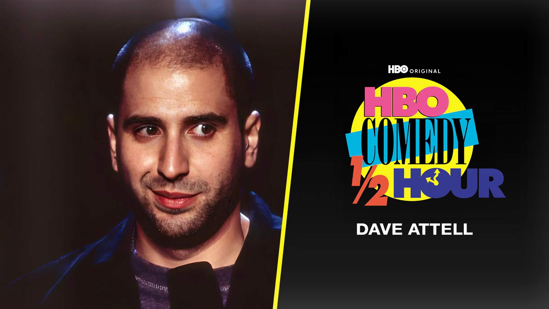 Watch Movie HBO Comedy Half-Hour: Dave Attell Online only on Watcho,