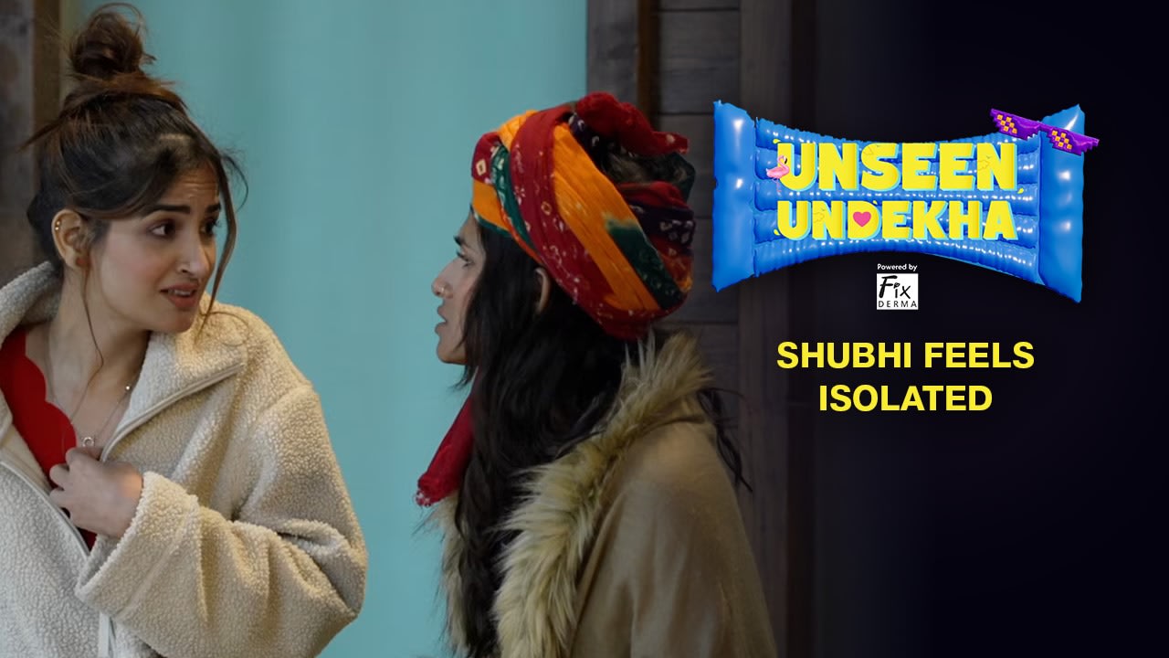Shubhi feels isolated - JioHotstar