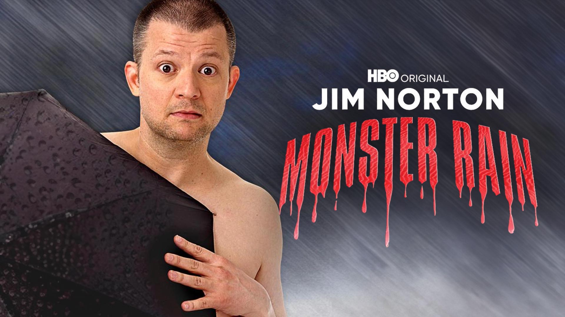 Watch Movie Jim Norton: Monster Rain Online only on Watcho,