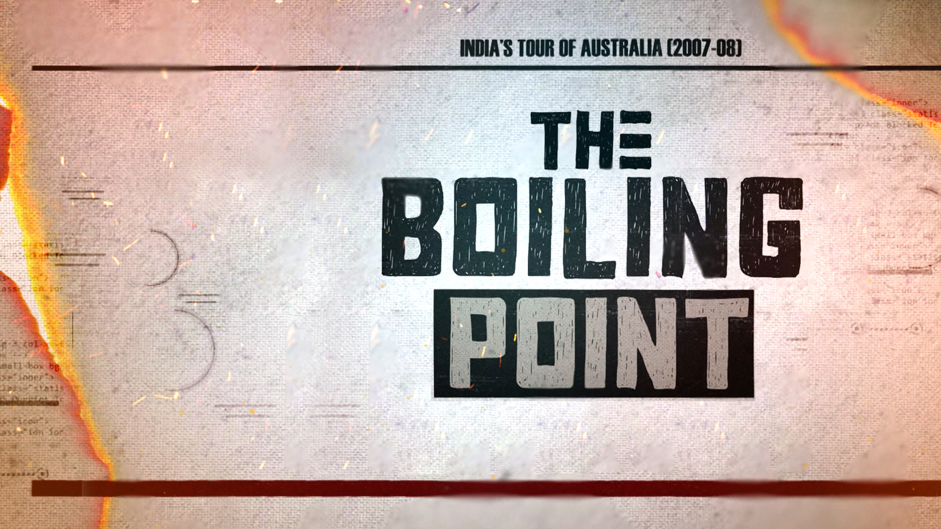 IND's Dramatic AUS Tour: The Boiling Point