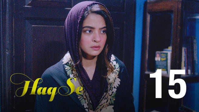 Watch Haq Se S1 Episode 15 on JioHotstar