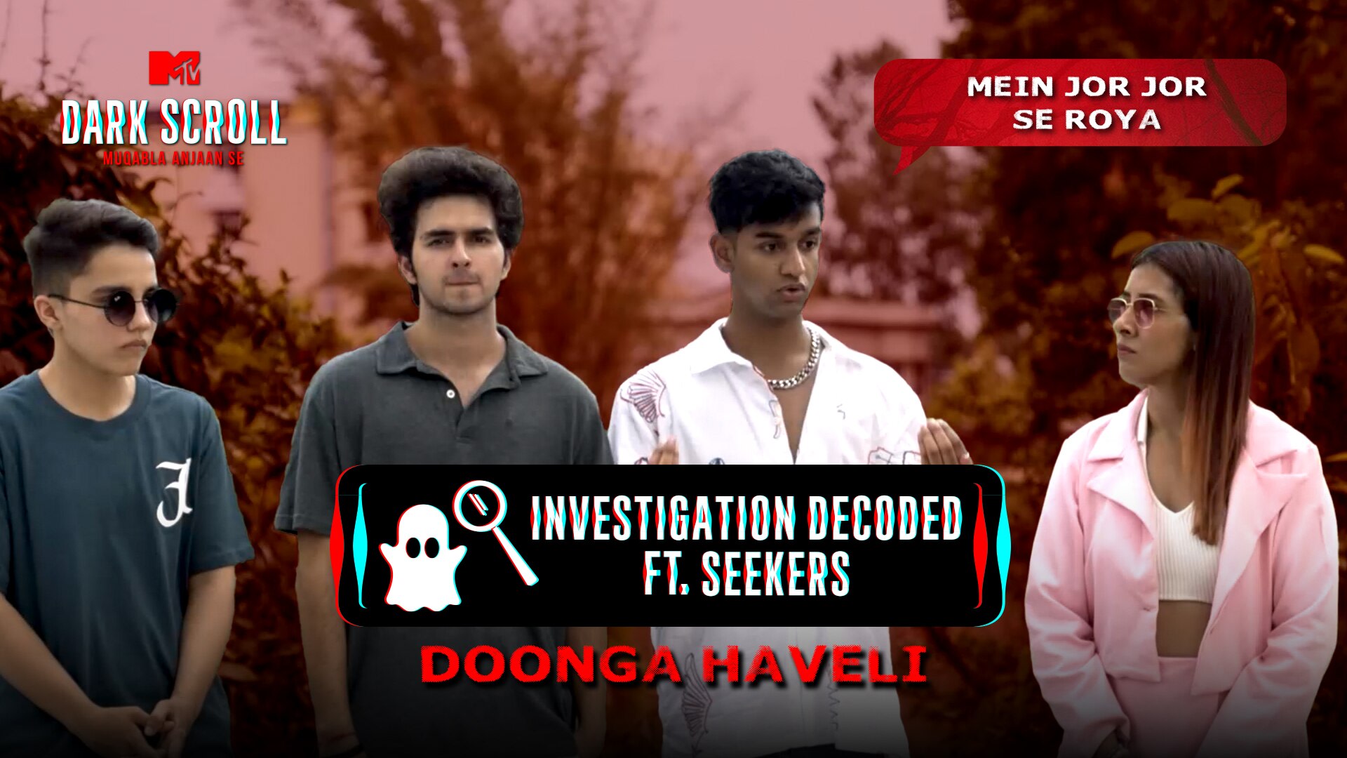 Doonga Haveli Investigation Decoded FT Seekers: Swati, Aryan and Paarth ...