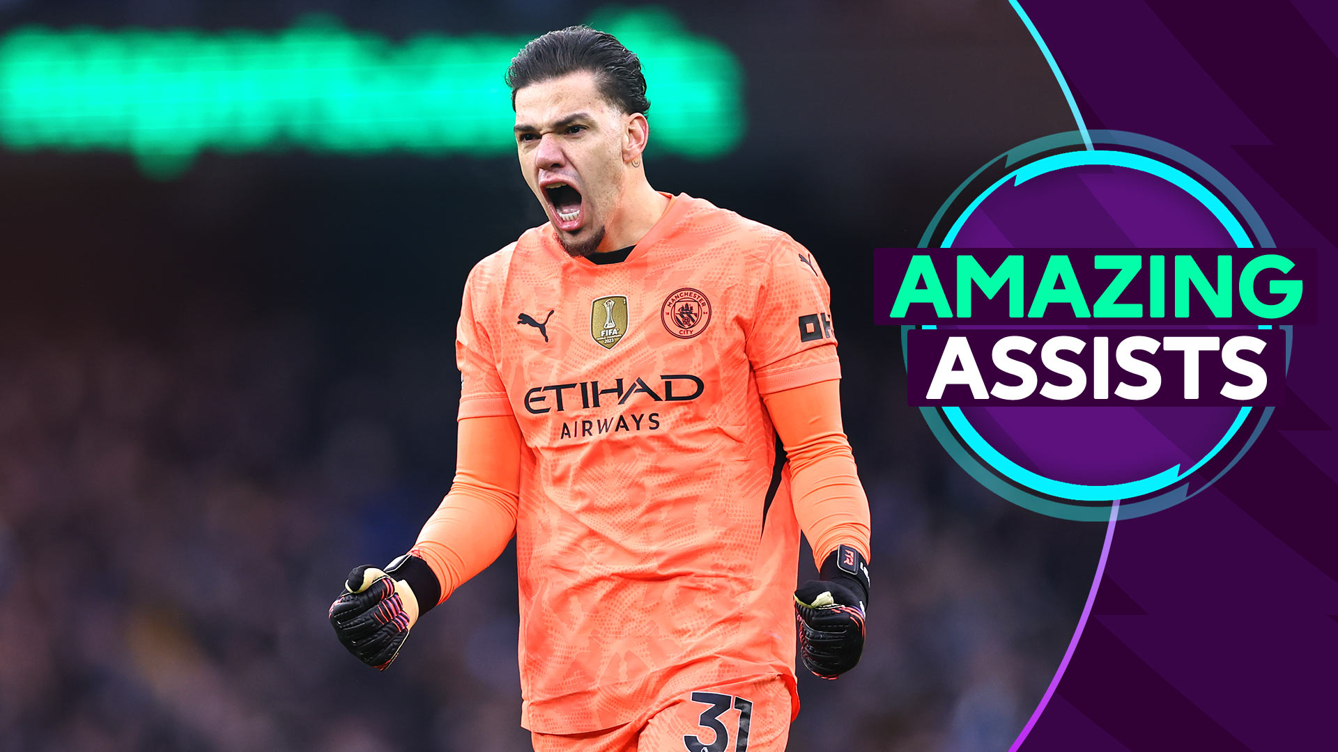 Assists of MW 25 ft. Ederson