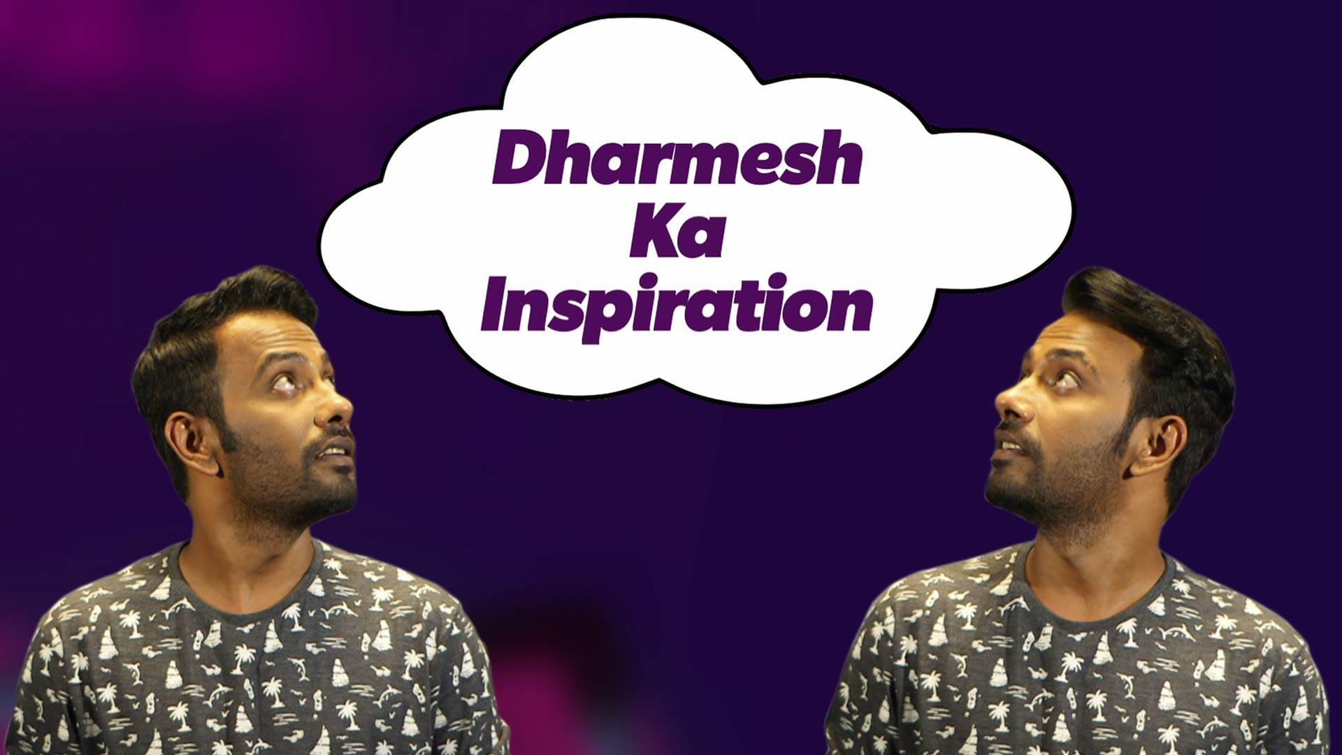 Dharmesh Ka Inspiration - JioHotstar