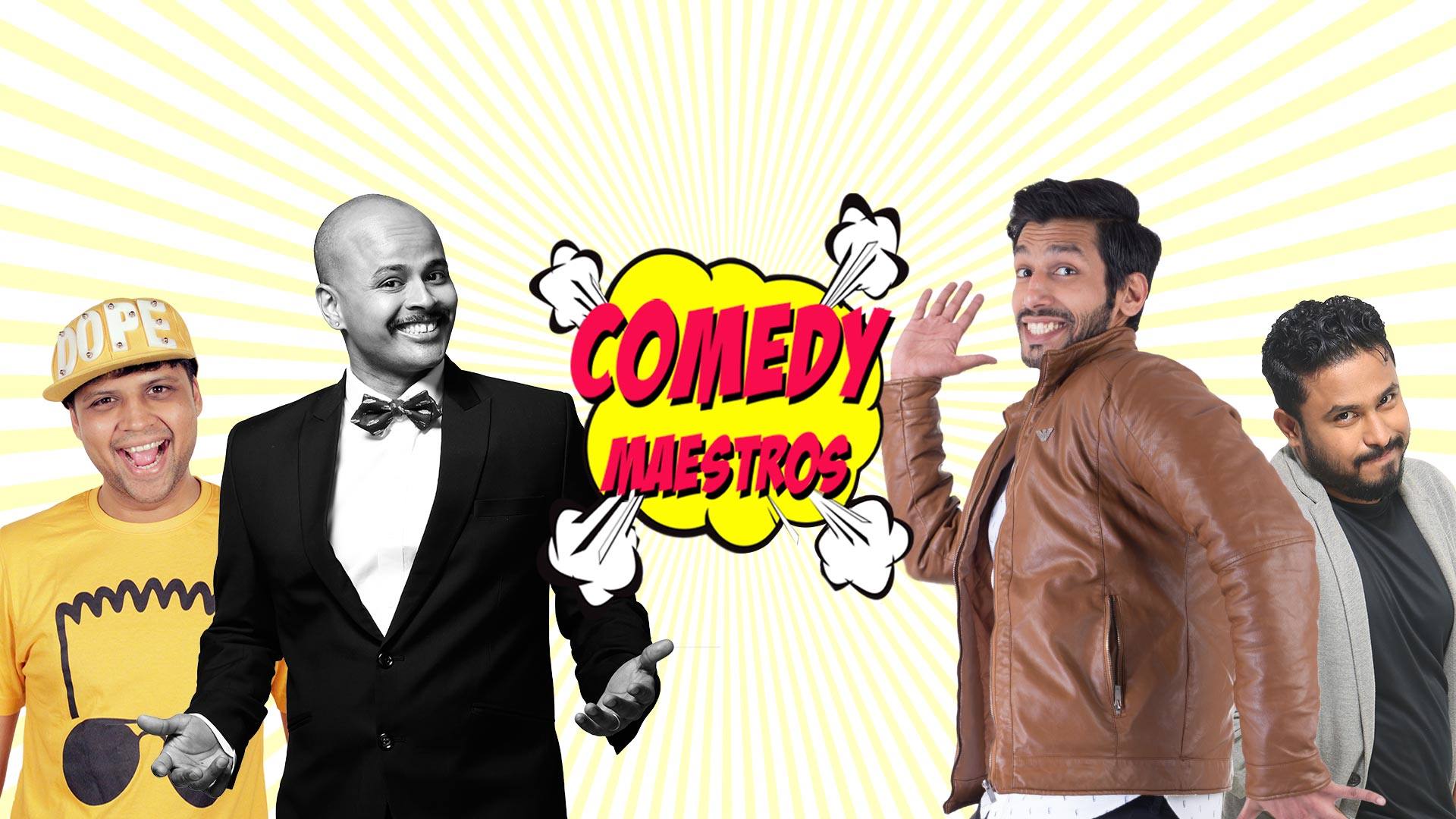 Stream comedy-maestros TV Show Online | Watcho